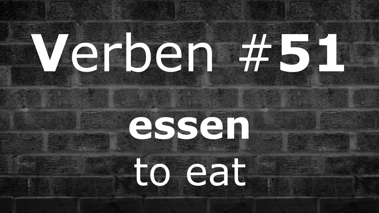 Deutsch Lernen | Verben 51 | essen ⇔ to eat | Verben im Präsens | # ...