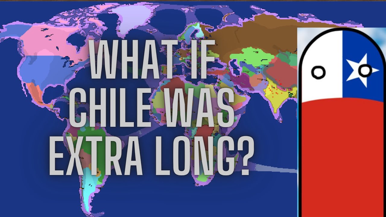 What If Chile was Extra Long? - YouTube