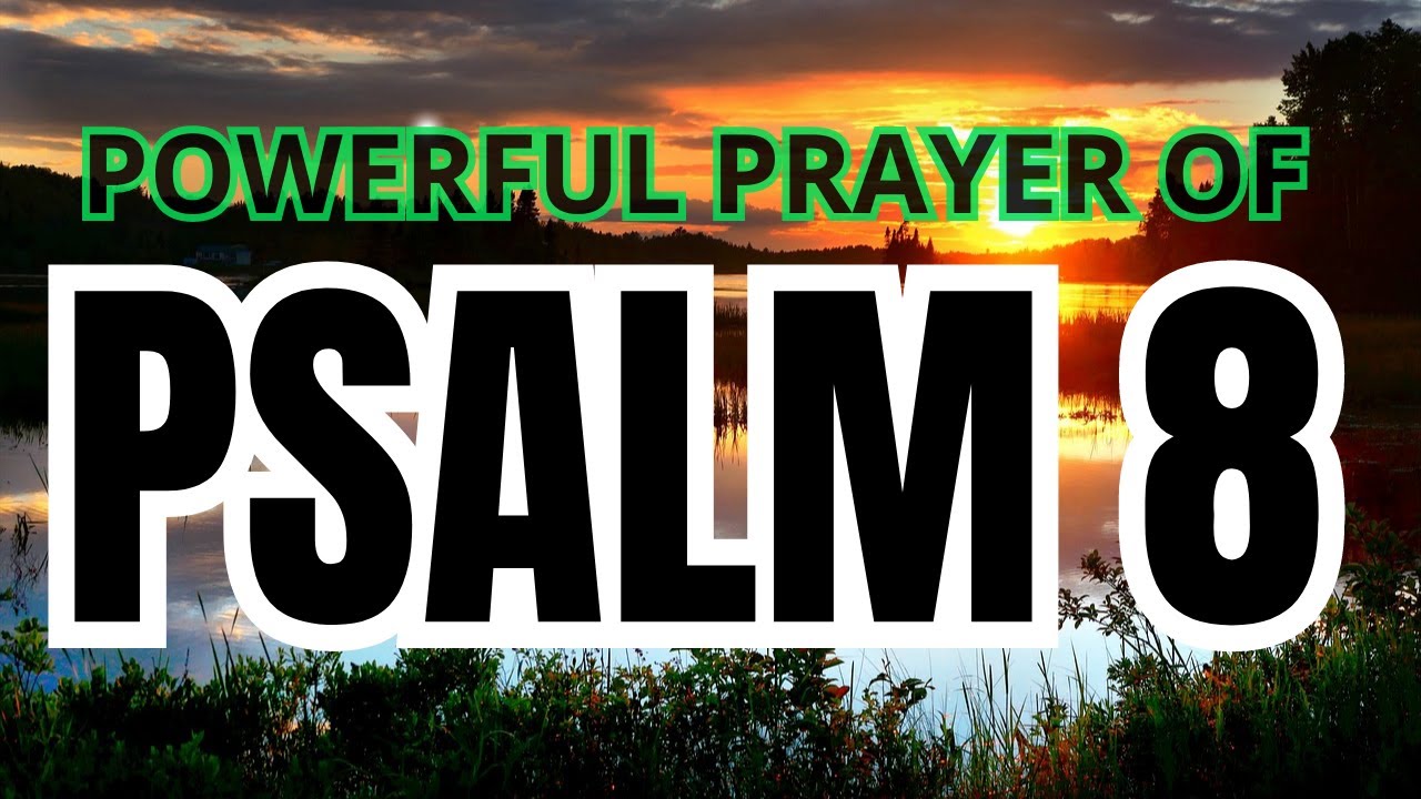 🔴 PSALM 8 Strong prayer to overcome financial problems #message - YouTube