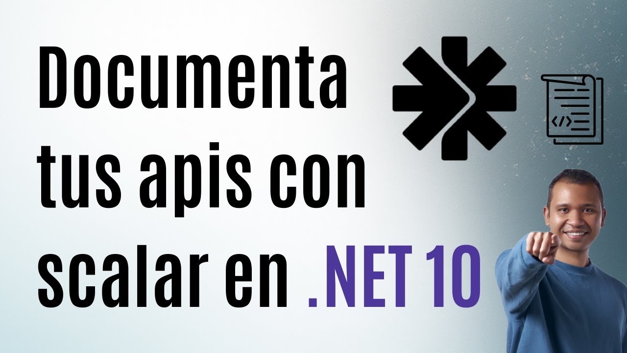 Documenta tus APIs con scalar en .NET 10 - YouTube