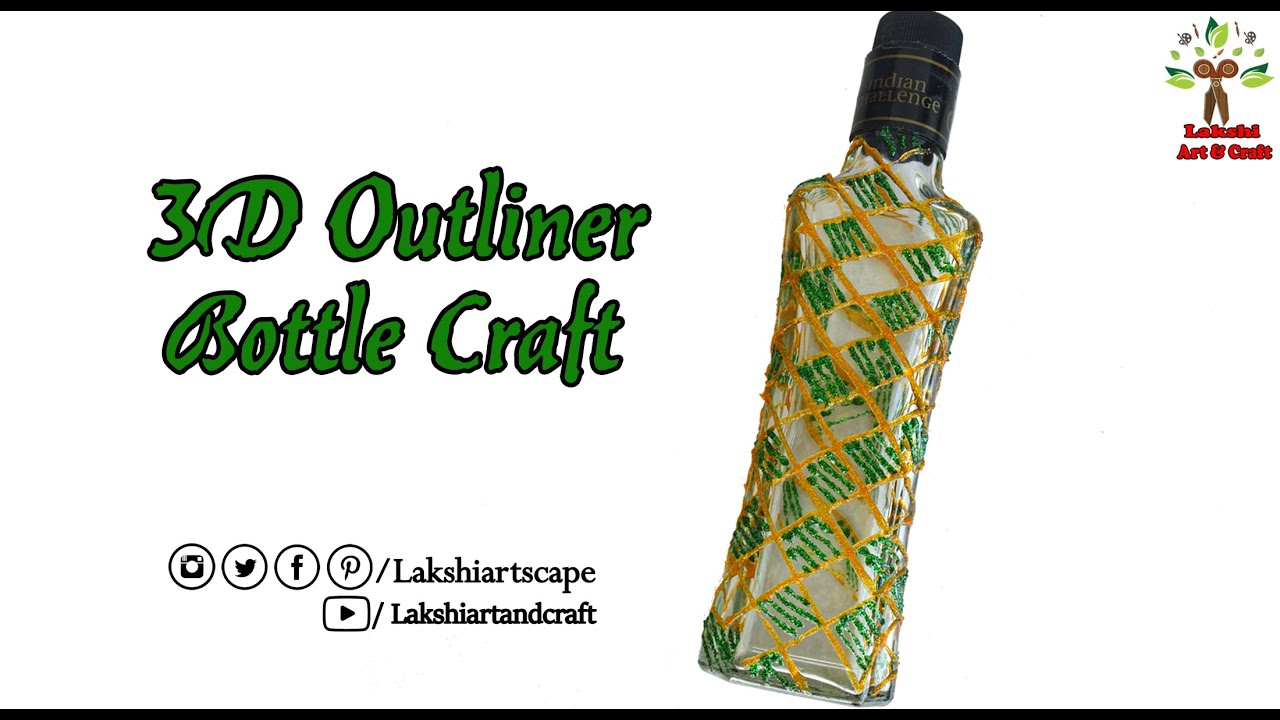 How to paint bottle with 3D Outliner | Bottle Craft | Bottle decoration ...