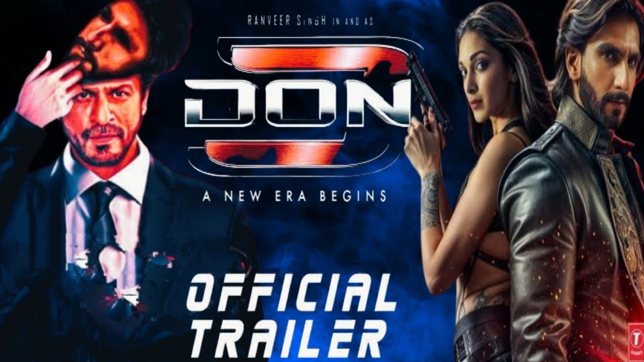 Don 3 - Official Trailer | Ranveer Singh | Kiara Advani | Release Date ...