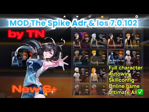 MOD The Spike Cross Full Characters “New S+  Seol Sara” v7.0.102 Adr & Ios + Menu Mod ✅ 