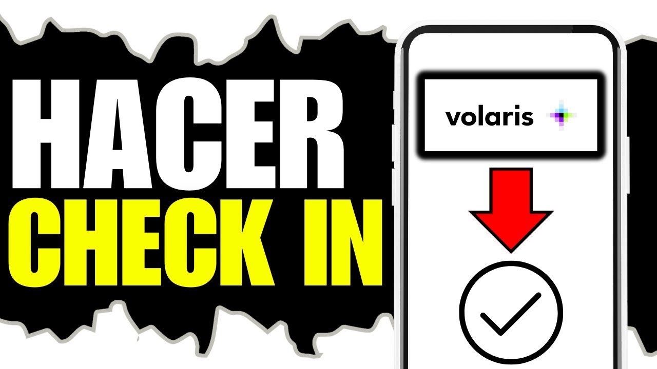 Como HACER CHECK IN en VOLARIS (Guía Completa) - 2025 - YouTube
