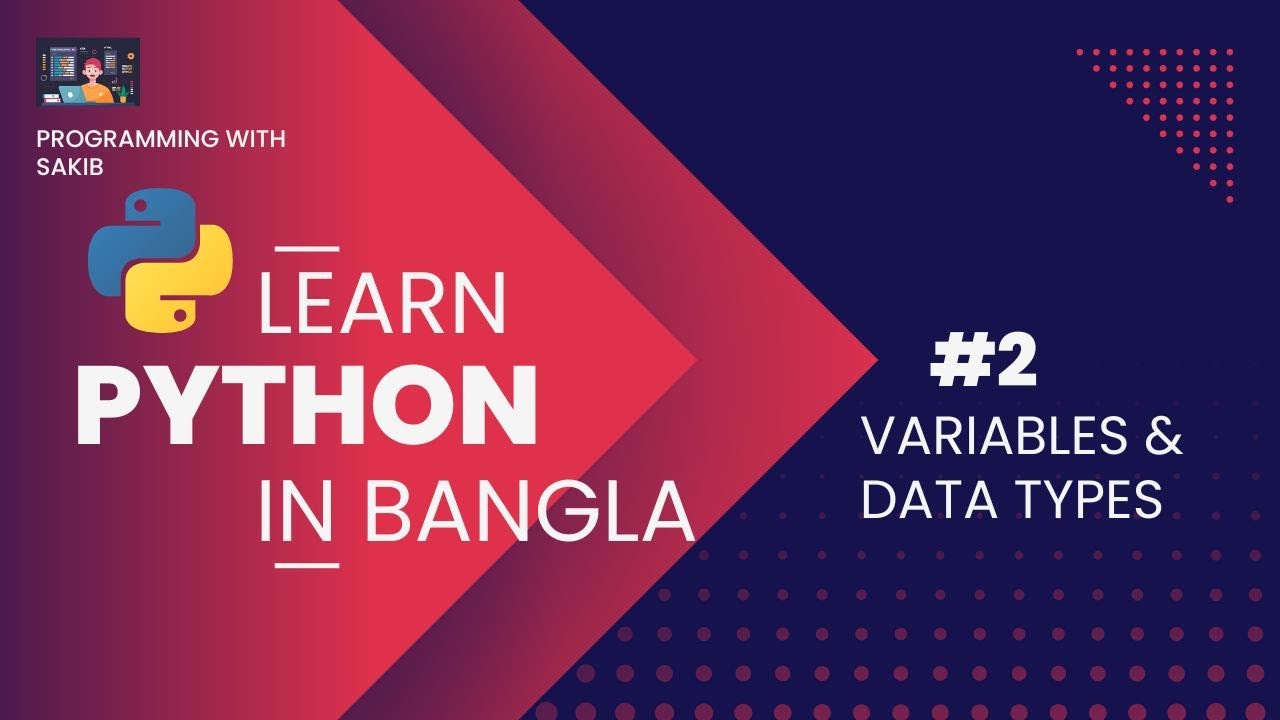 2 Python Variables And Data Types Python In Bangla Programming 8126
