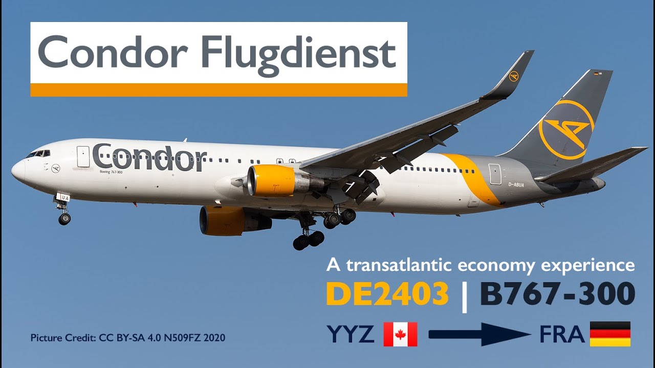 Flying transatlantic on Condor's 767-300ER | Toronto - Frankfurt ...