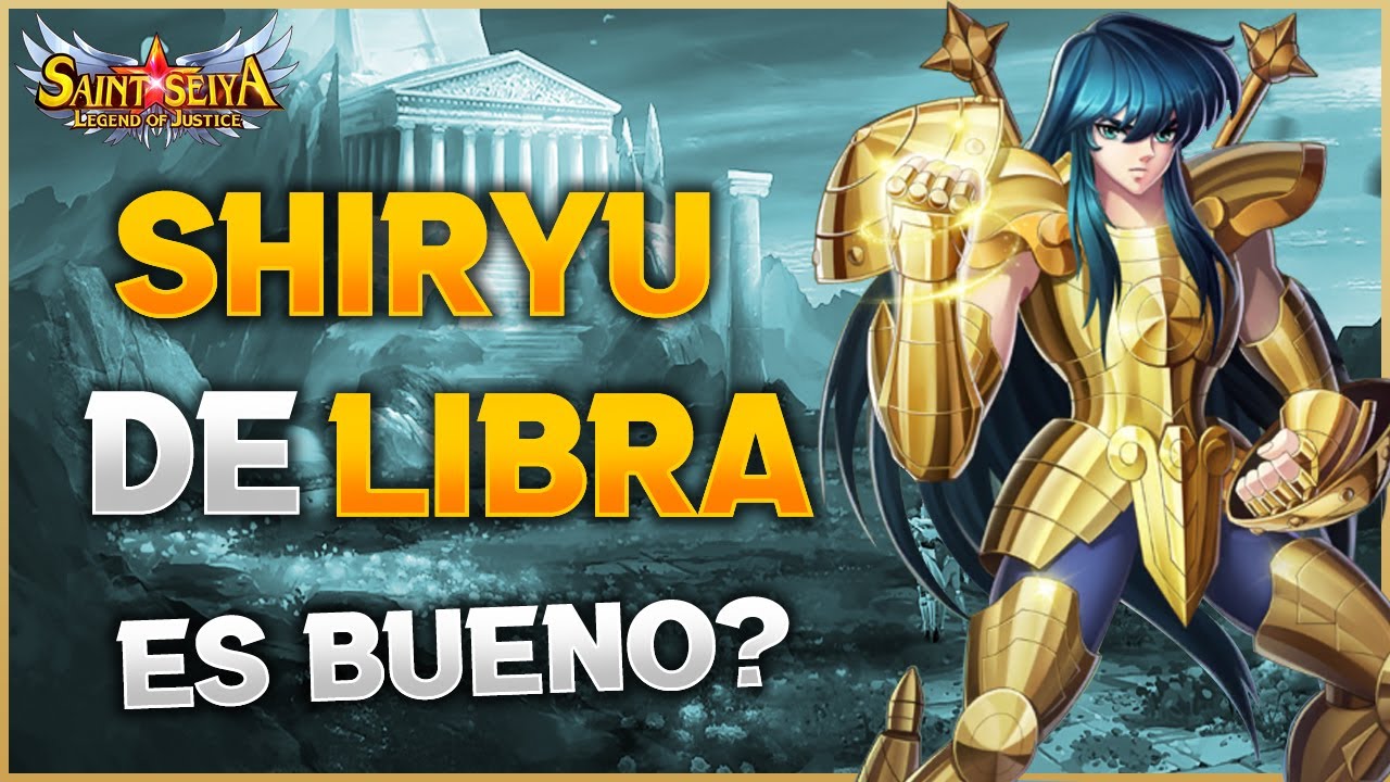 ANALIZAMOS A SHIRYU DE LIBRA - EL MEJOR HEREDERO DE ORO?| SAINT SEIYA ...