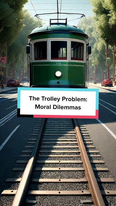 The Trolley Problem: Moral Dilemmas - YouTube
