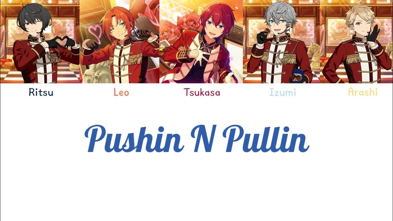 앙스타 나이츠로 Pushin N Pullin 보이스캐스팅 - YouTube