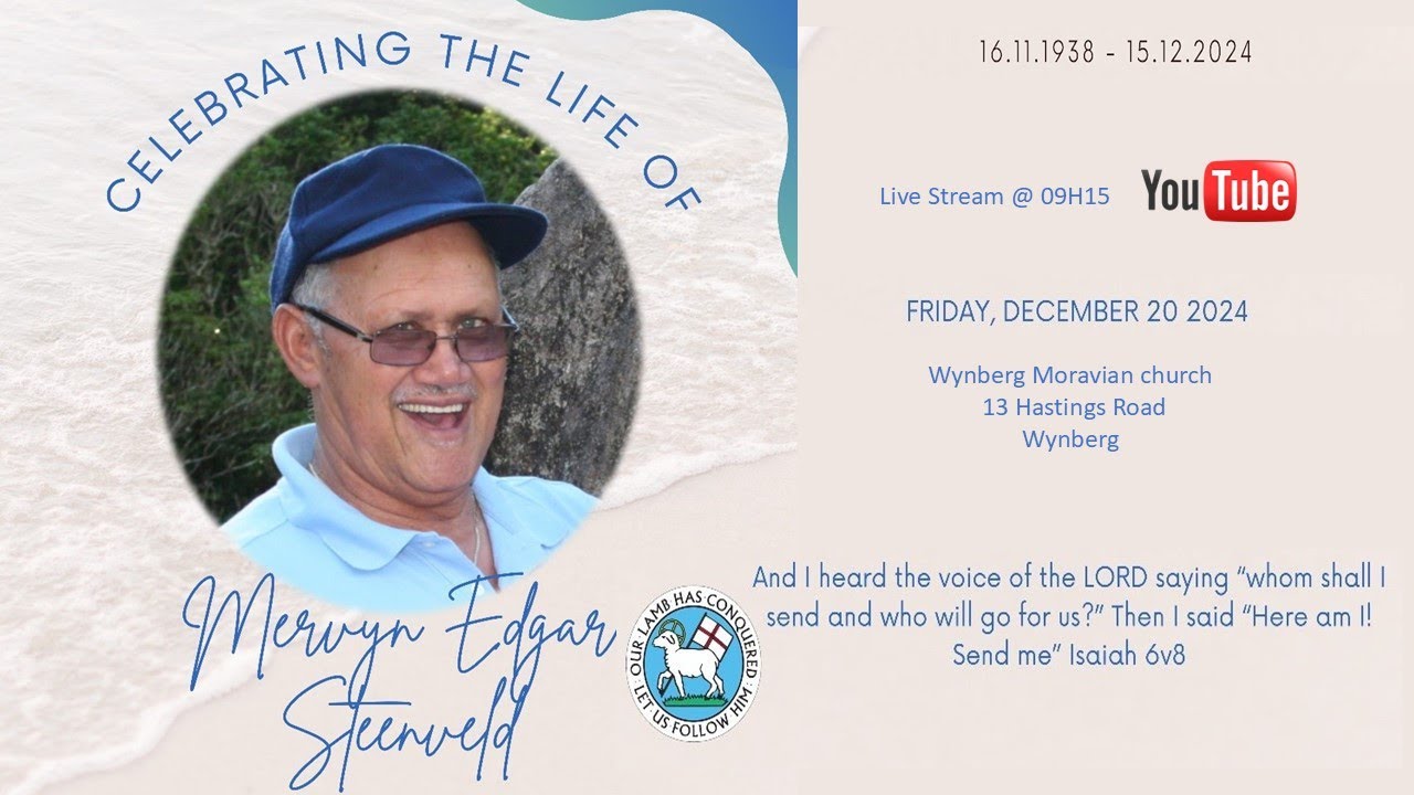 In Loving Memory of Mervyn Edgar Steenveld - YouTube