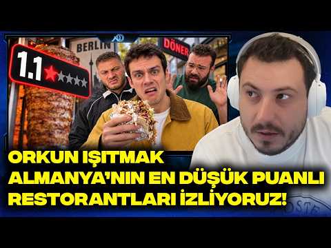 ORKUN IŞITMAK ALMANYA’NIN EN DÜŞÜK PUANLI RESTORANLARI İZLİYORUZ!