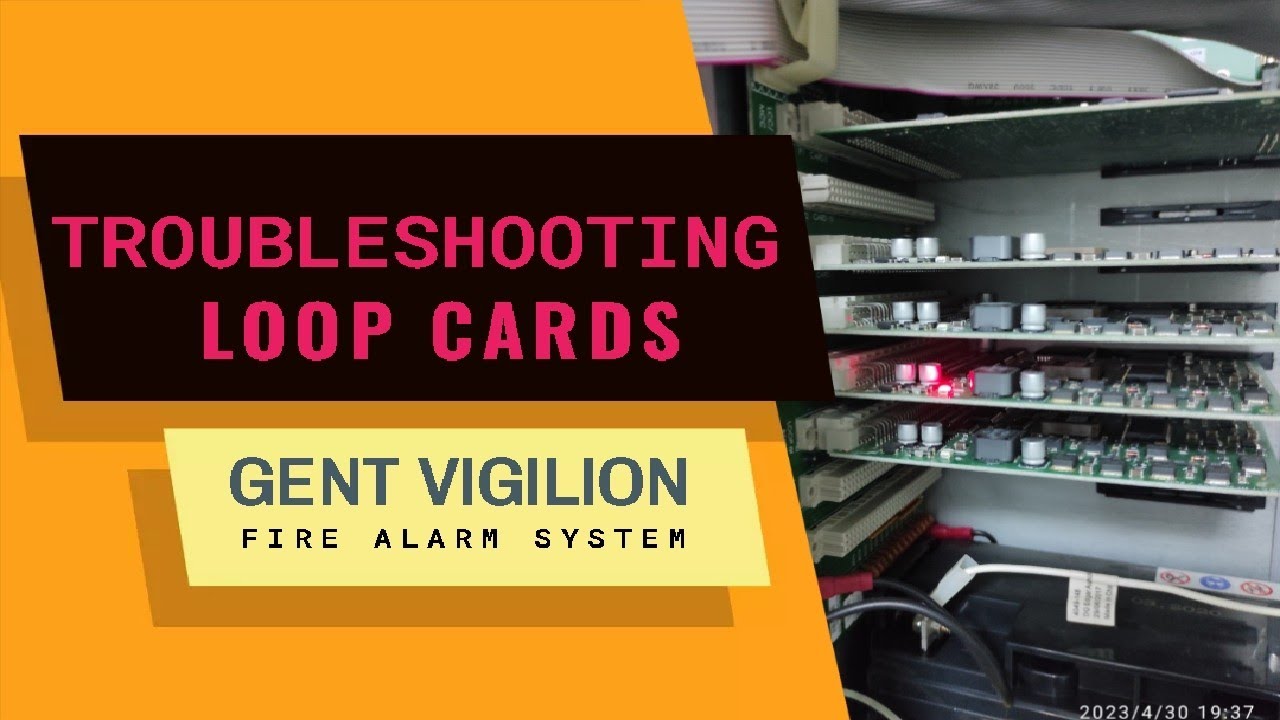 How to check loop cards | Troubleshooting of loop cards | Gent vigilion ...