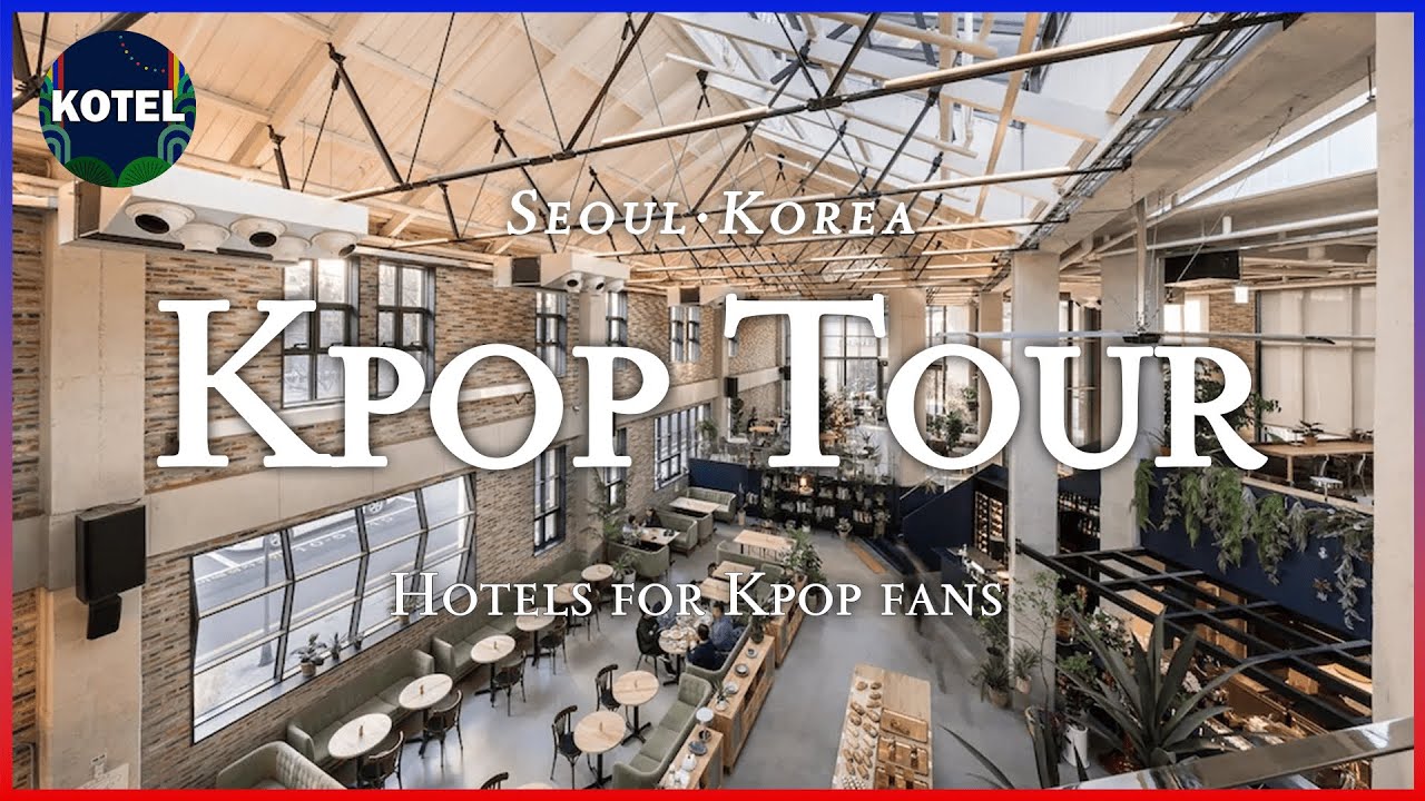 [Seoul]🎧Enjoy your own Kpop Tour🎧 TOP3 Hotels for Kpop fan (Feb 28 ...