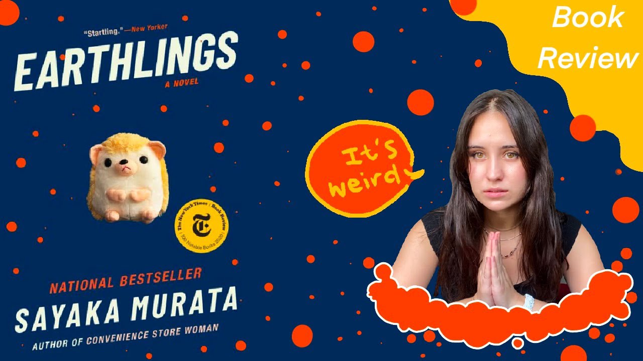 Earthlings by Sayaka Murata • Book Review - YouTube