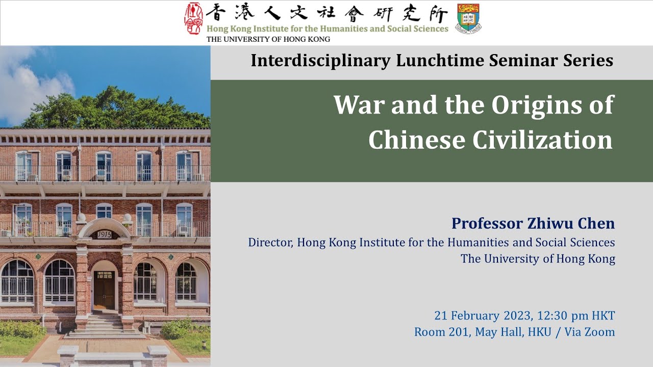 Zhiwu Chen - "War and the Origins of Chinese Civilization" - YouTube