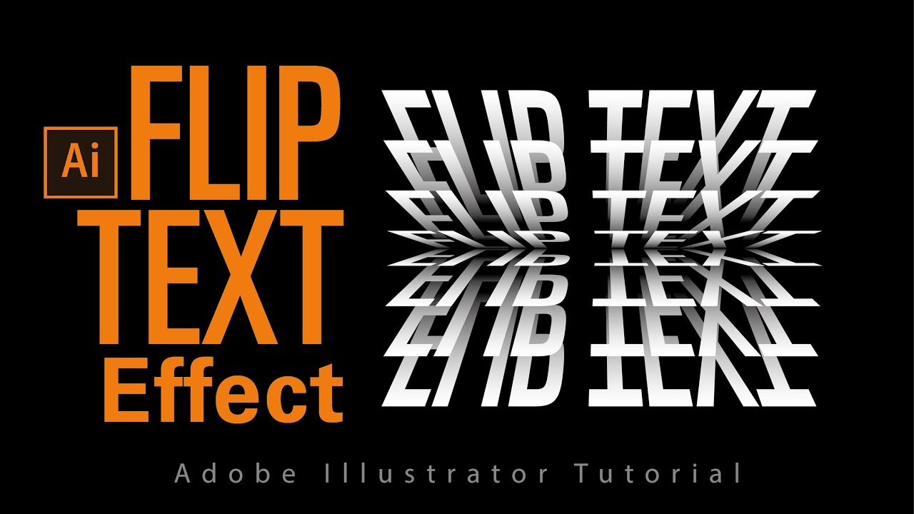How To Create Flip Text Effect In Illustrator YouTube how-to-create-flip-text-effect-in-illustrator-youtube