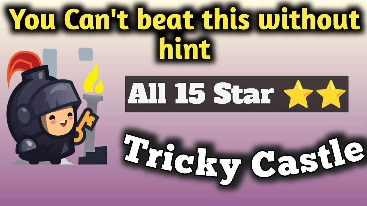 Tricky Castle Android Gameplay All 15 Stars location - YouTube