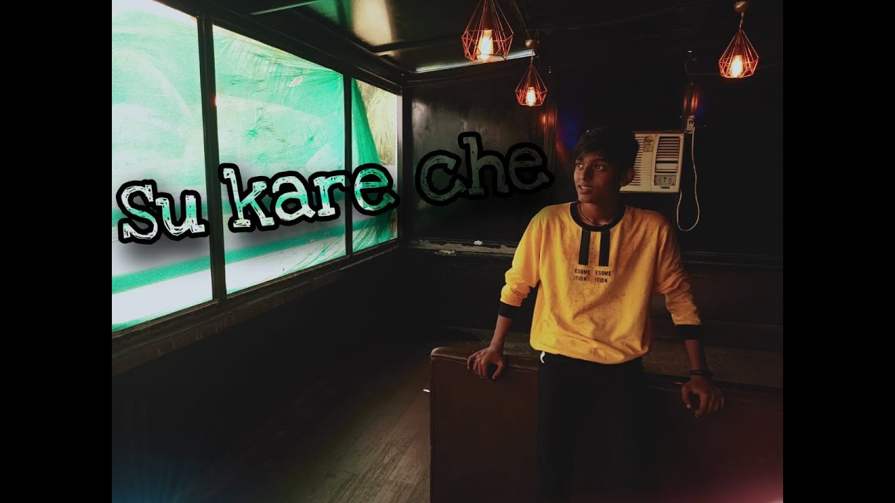 Su kare che. Dance cover by Chirag das - YouTube