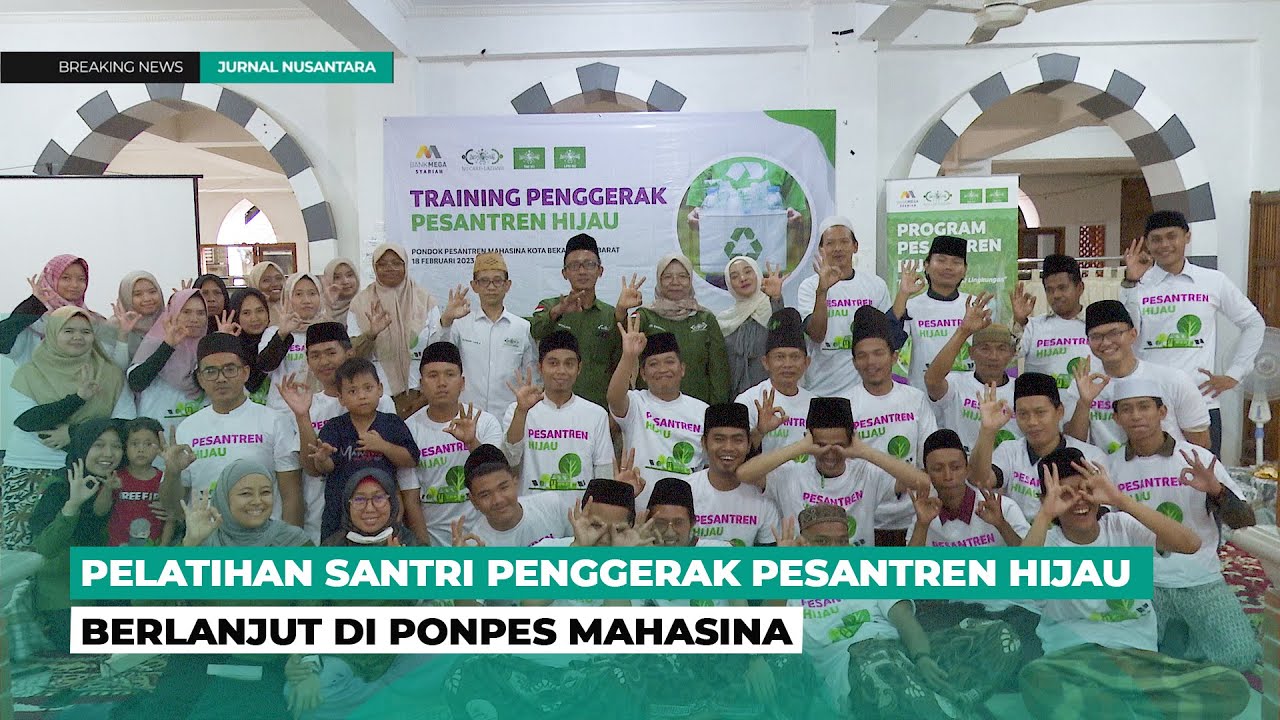 Pelatihan Santri Penggerak Pesantren Hijau Berlanjut di Ponpes Mahasina ...