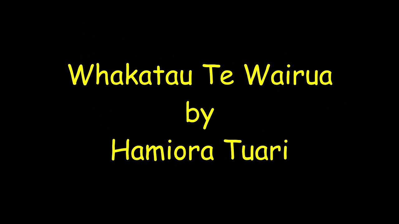 Hamiora Tuari-Whakatau Te Wairua - YouTube