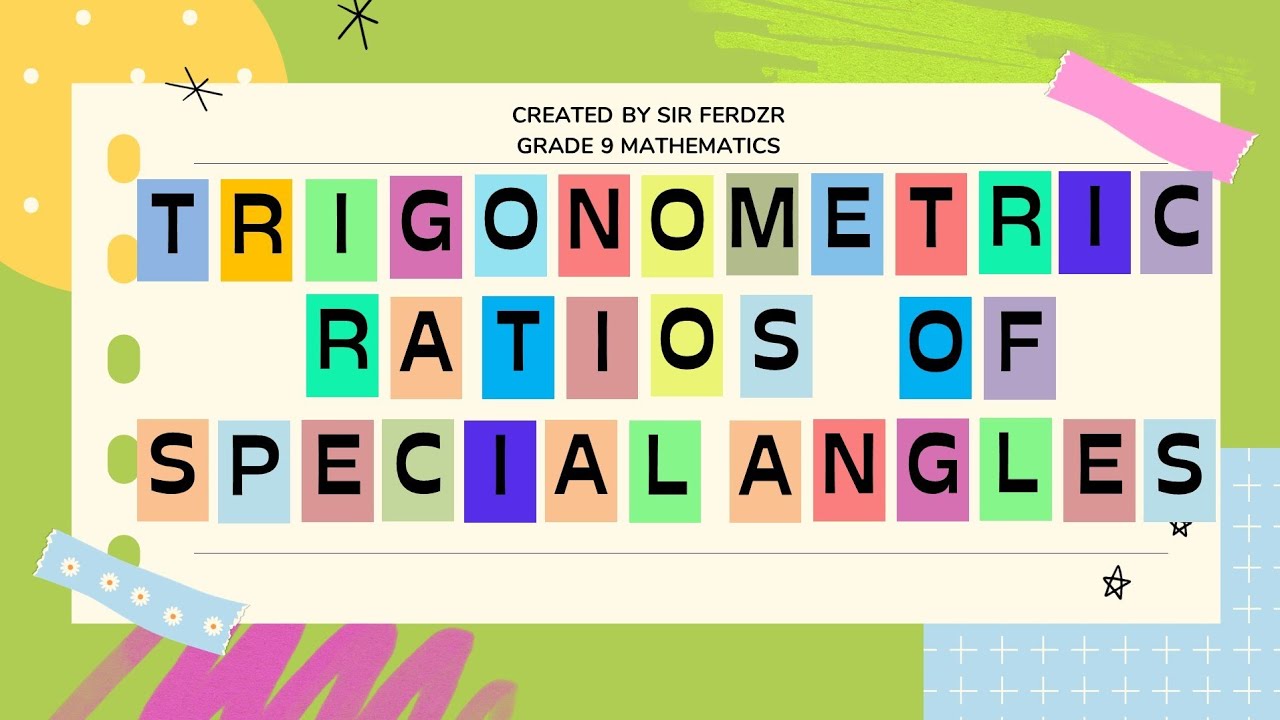 VLOG #1: TRIGONOMETRIC RATIOS OF SPECIAL ANGLES - YouTube