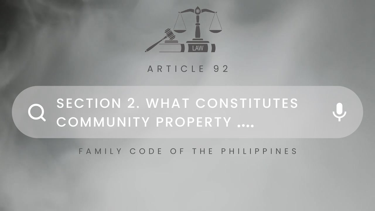 Article 92, Family Code of the Philippines (Hinay) - YouTube