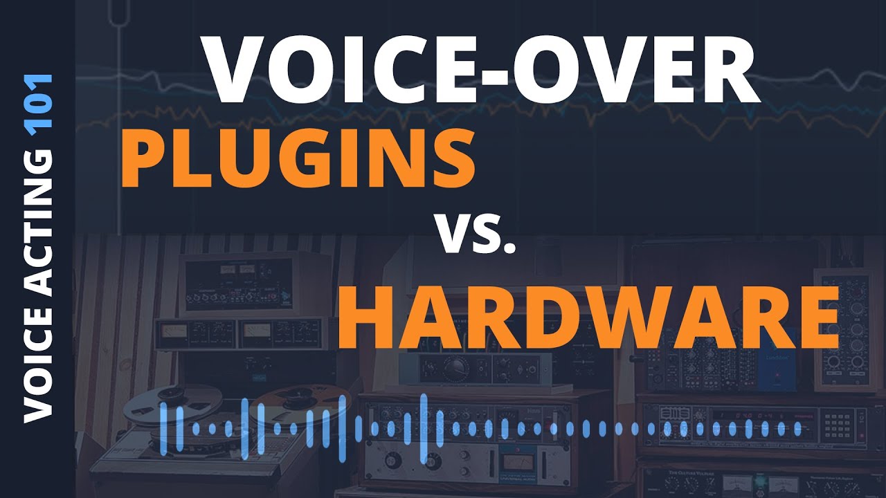 Voice-Over Processing Plugins vs. Hardware - YouTube