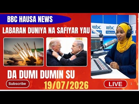BBC HAUSA LABARAN DUNIYA NA SAFIYAR YAU 