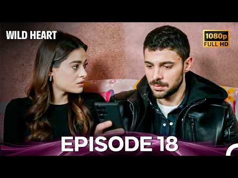 Wild Heart Episode 18 (Long Version)