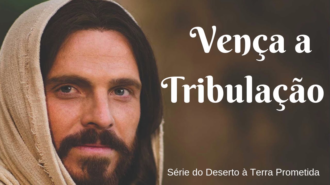 APRENDA A VENCER A TRIBULAÇÃO - YouTube