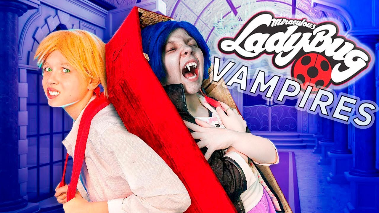Ladybug dans un nouveau défi avec les Vampires ! Vampire VS Ladybug ...
