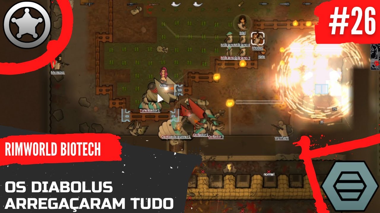 OS DIABOLUS ARREGAÇARAM TUDO- RIMWORLD BIOTECH#26 - YouTube