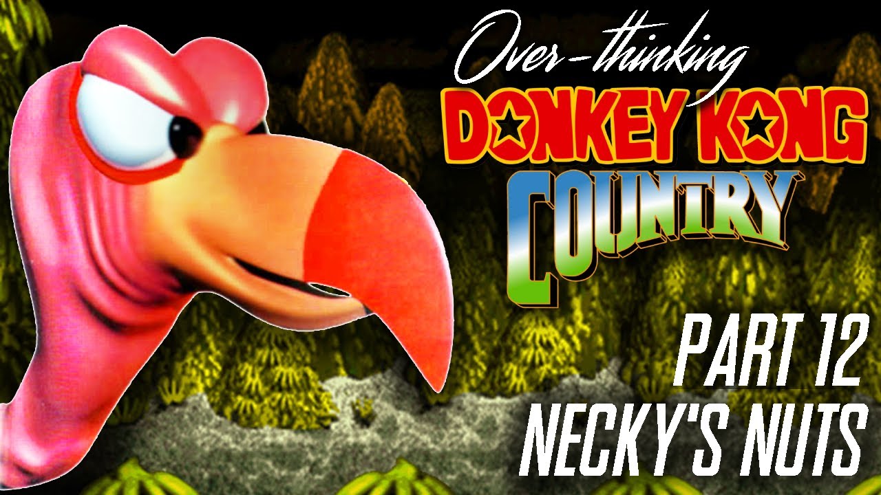 Overthinking Donkey Kong Country, Part 12: Necky's Nuts - YouTube