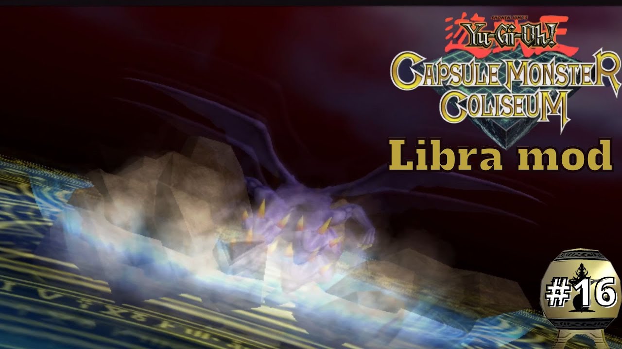 THE FOOT STOMP | Yu-Gi-Oh Capsule Monsters Coliseum Libra mod | Part 16 ...