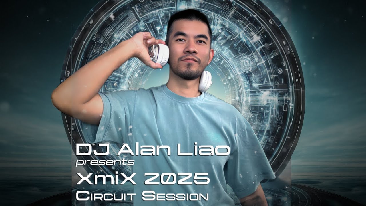 DJ Alan Liao presents XmiX 2025 - Circuit Session - YouTube
