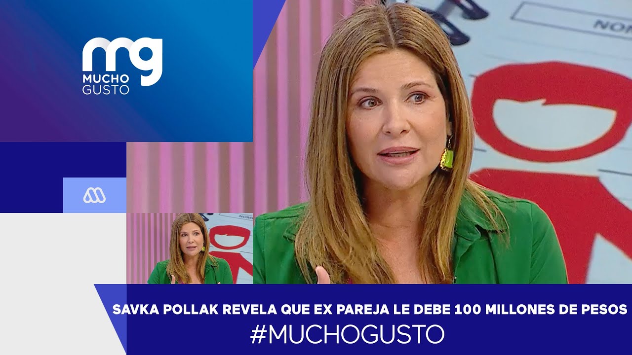#MuchoGusto / Savka Pollak revela que el padre de sus hijos le debe 100 ...