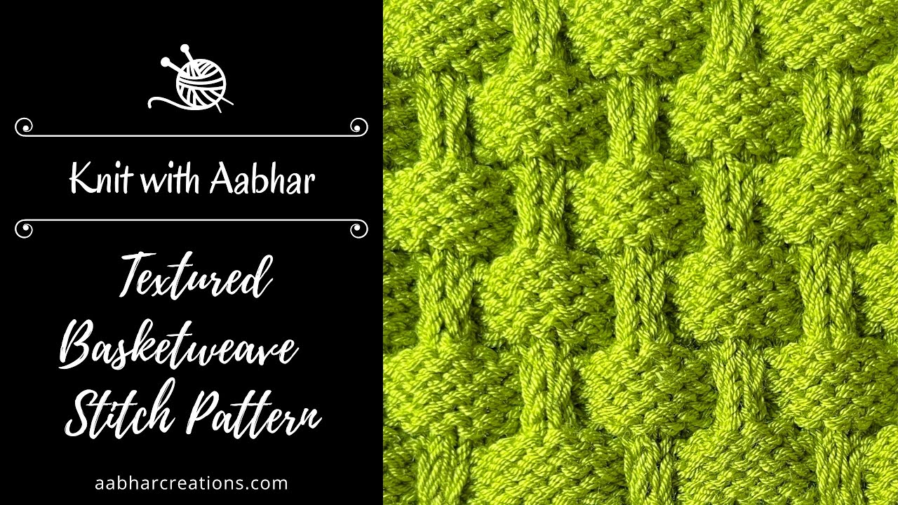 Textured Basketweave Knitting Pattern - Beautiful & simple basketweave pattern tutorial - YouTube