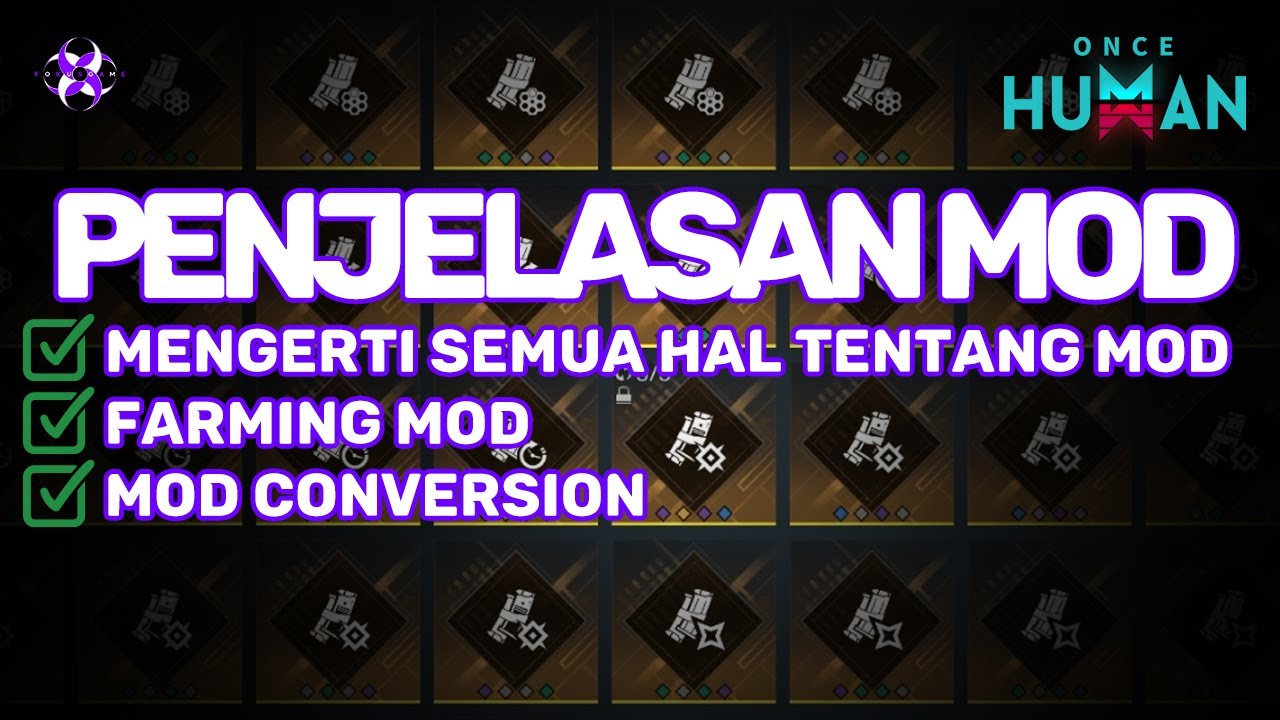 Once Human: Penjelasan Mod, Farming Mod, Mod Conversion - YouTube