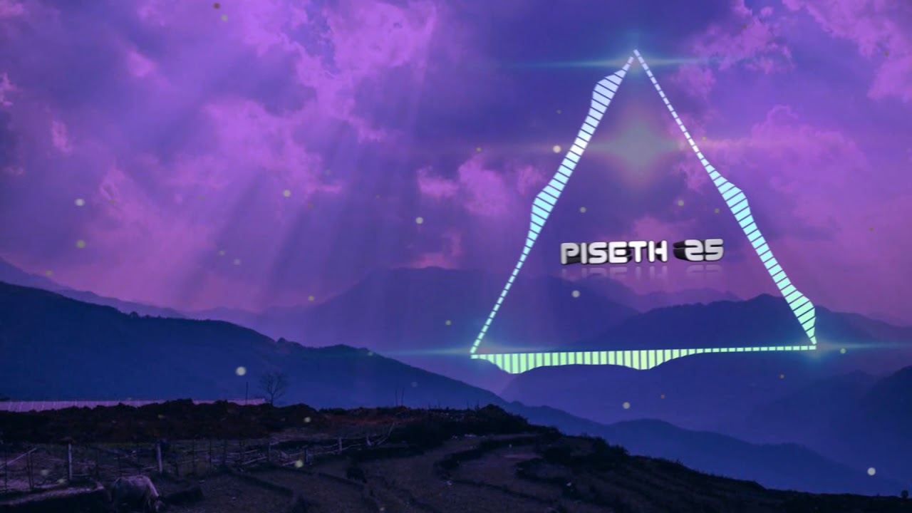 PISETH 25 อัพเดท!! เพลงสายย่อ ด๊าว ด่าว ตื้ดๆโจ๊ะๆ ในผับล่าสุด2017 ...