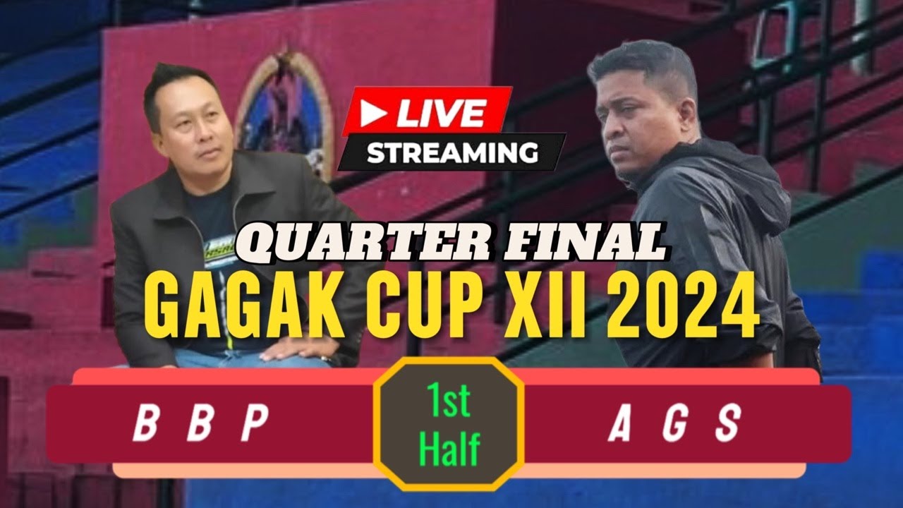 🔴LIVE 8 BESAR, BBP vs AGS || GAGAK CUP XII 2024, 1st Half - YouTube