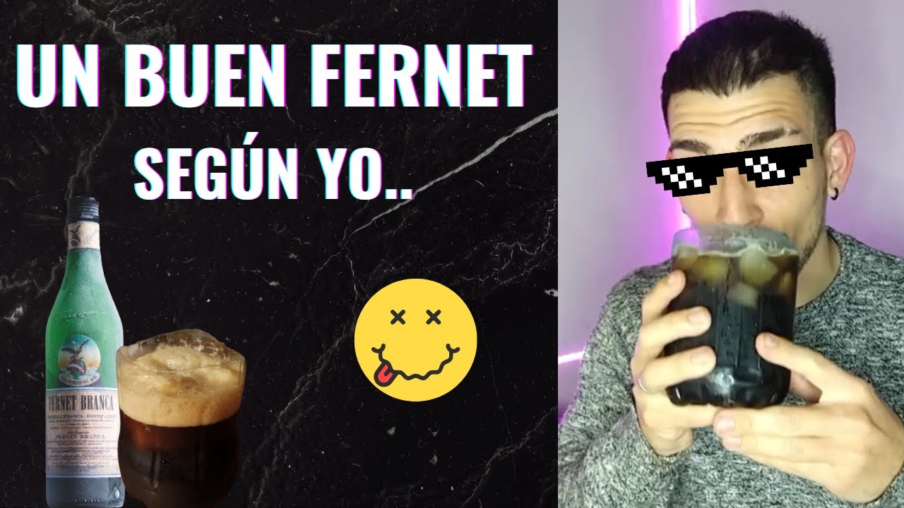 COMO HACER UN BUEN FERNET, SEGÚN YO. - YouTube