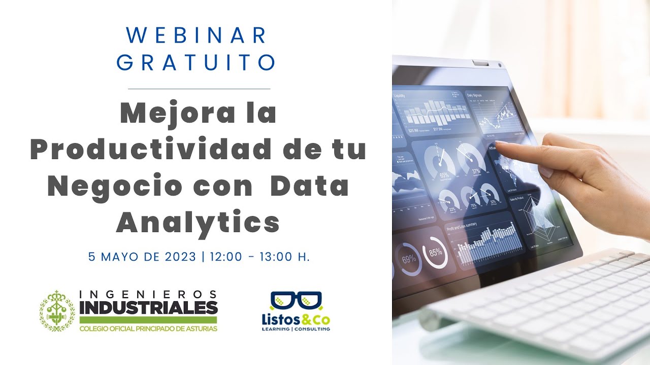 Webinar: Mejora la Productividad de tu Negocio con Herramientas de Data Analytics - YouTube
