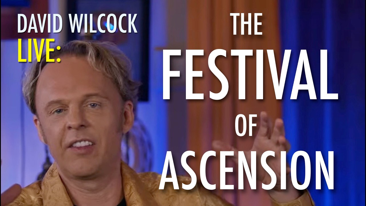 David Wilcock LIVE: The Festival of Ascension - YouTube