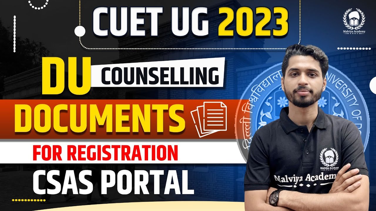Documents for DU CSAS Portal registration | Delhi university ...