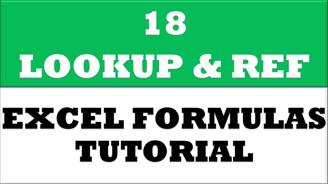18 lookup and references formulas in excel 2016 - YouTube