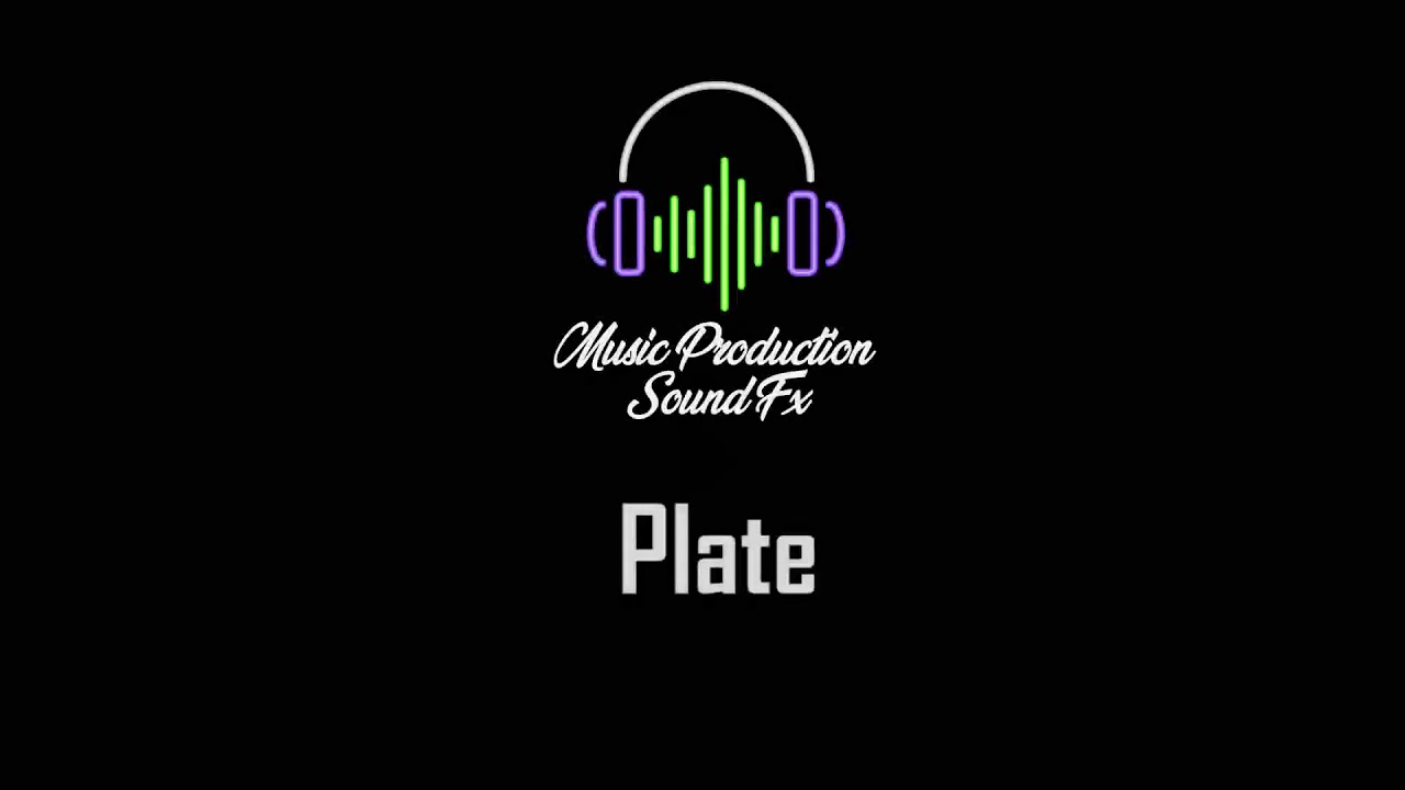 Plate - Music Production Sound Fx- [Royalty Free Music] - YouTube