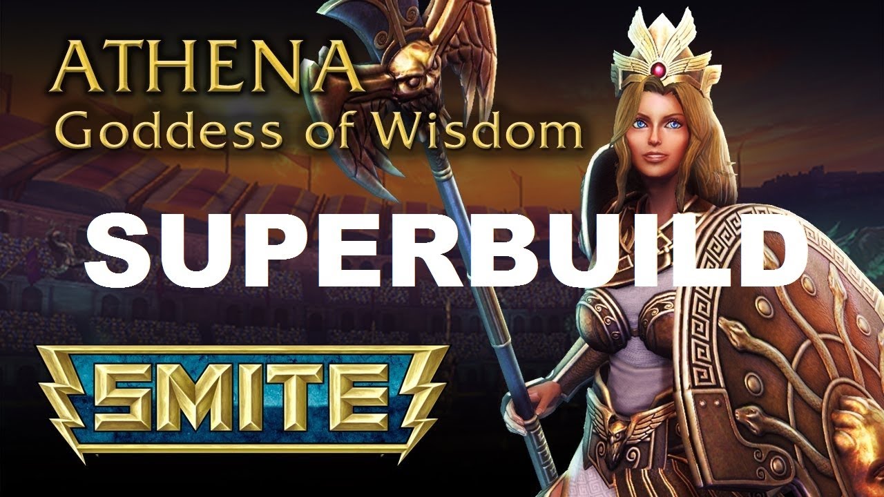 ATHENA - Smite Super Builds Ep.95 - YouTube