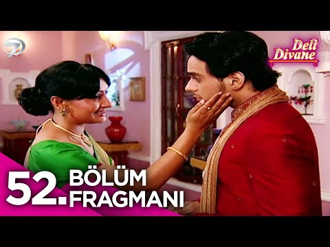 Deli Divane (Bidaai) Hint Dizisi 52. Bölüm Fragmanı @Kanal7