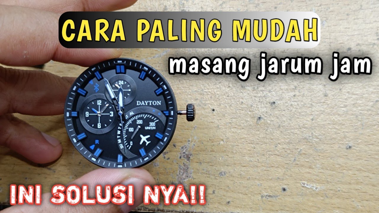 CARA PALING MUDAH DAN PAS PEMASANGAN JARUM JAM - YouTube