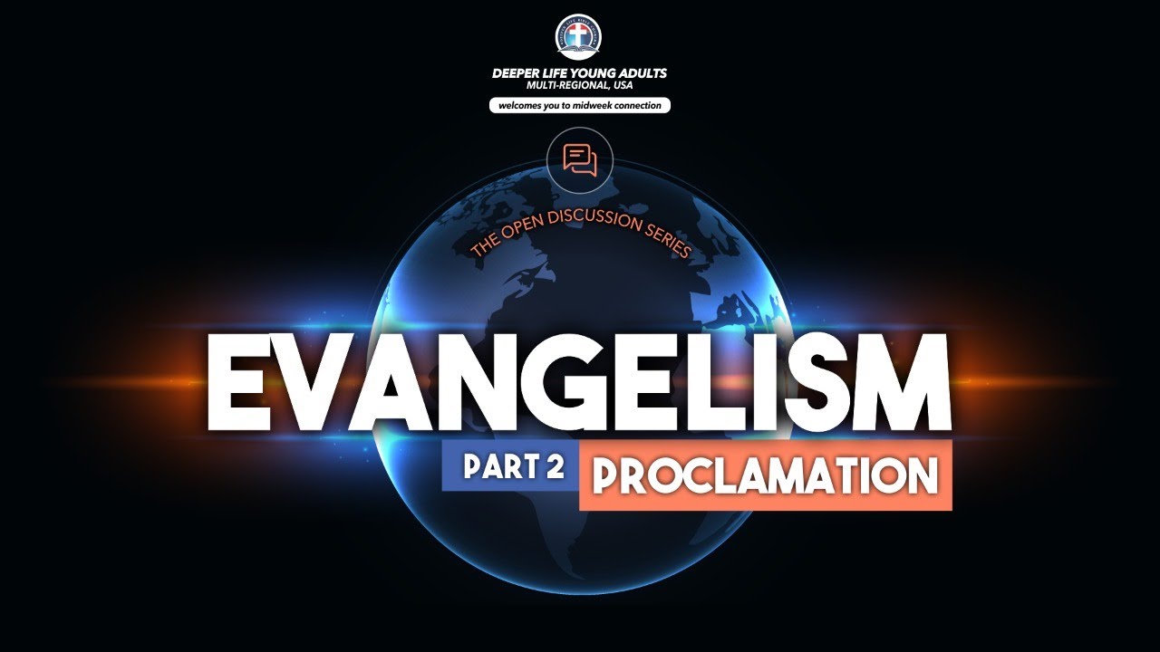 Evangelism 2: Proclamation || August 12, 2021 || Midweek Connection ...